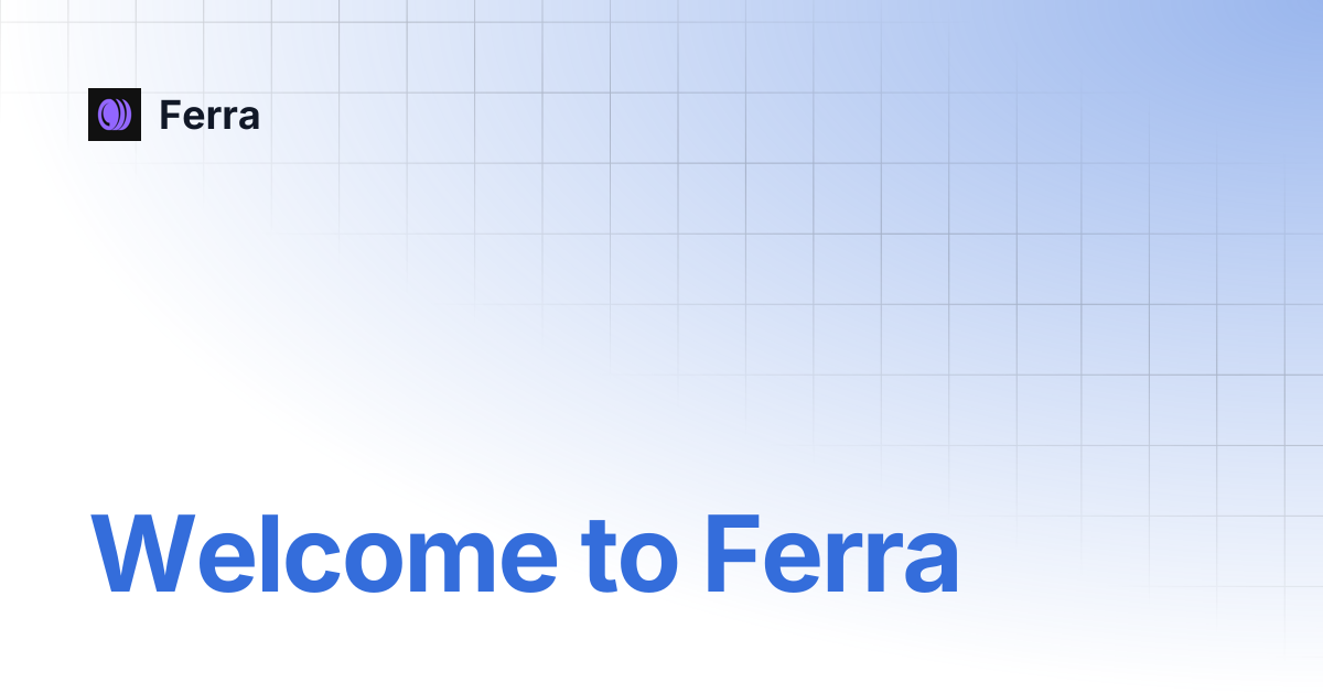 Welcome to Ferra | Ferra